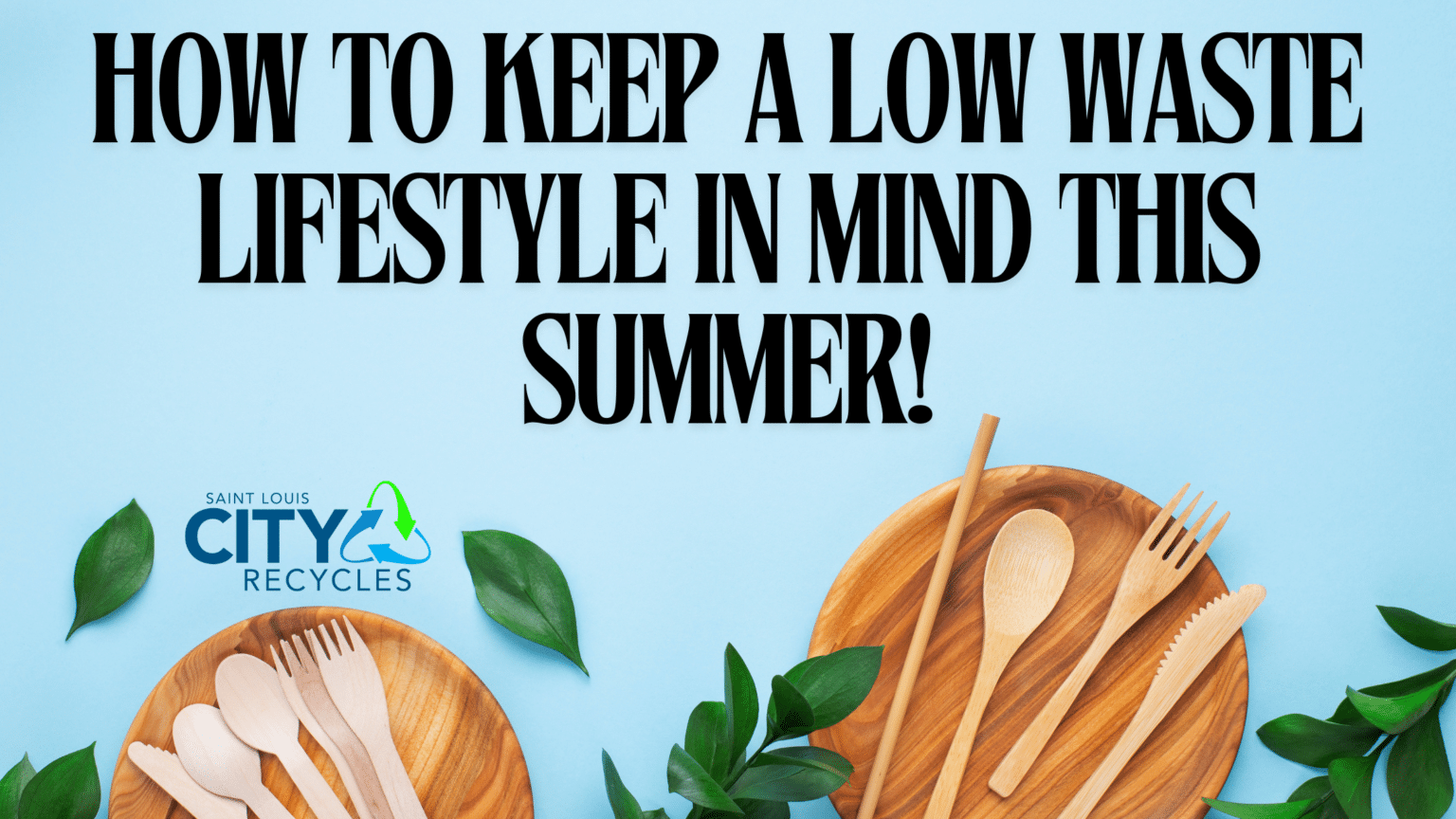 Saint Louis City Recycles - Small Steps. BIG IMPACT.